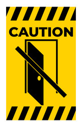 Notice sign do not open this door Royalty Free Vector Image