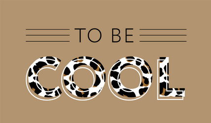 Wild cool slogan ripped off revealing leopard Vector Image