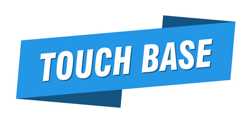 Touch base banner ribbon label sign set Royalty Free Vector