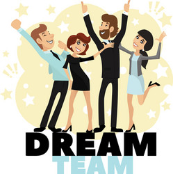 Business characters dream team Royalty Free Vector Image