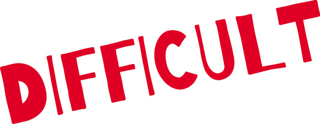 Difficult rubber stamp Royalty Free Vector Image