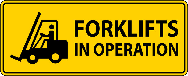Caution forklifts in operation sign on white Vector Image
