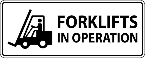 Warning forklifts in operation sign on white Vector Image