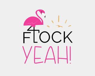 Flocking fabulous funny summer flamingo flock Vector Image
