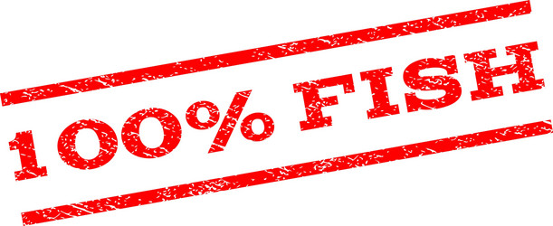 100 percent fish watermark stamp Royalty Free Vector Image