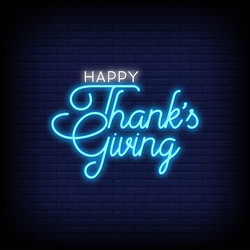 Give thanks neon signs style text Royalty Free Vector Image