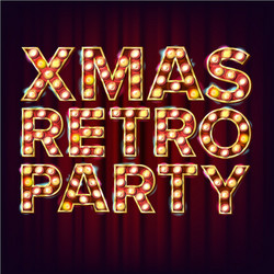 Christmas retro party sign realistic Royalty Free Vector