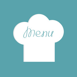 Big chef hat with word menu inside and mustache Vector Image