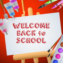 Welcome back to school lettering on paper Vector Image