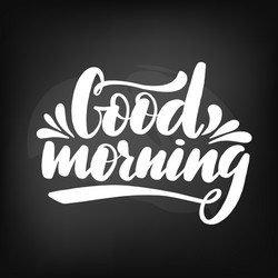 Bright sign good morning calligraphy lettering Vector Image