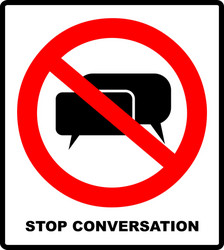 Stop Talking Sign