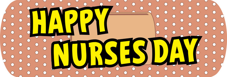 Thank you nurses slogan happy nurse day with love Vector Image