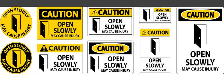 Caution sign open slowly may cause injury Vector Image