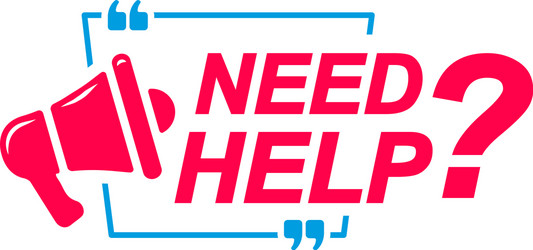 We need your help sign or stamp Royalty Free Vector Image