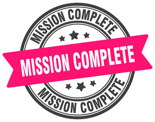 Mission complete stamp label Royalty Free Vector Image