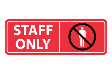 Only staff icon danger zone symbol safety entry Vector Image