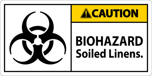 Biohazard caution label soiled linens Royalty Free Vector