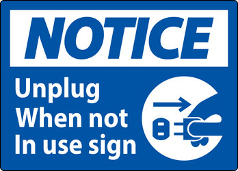 Caution unplug when not in use symbol sign Vector Image