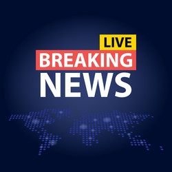 Live breaking news headline in blue dotted world Vector Image