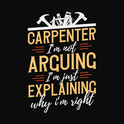 Funny carpenter carpentry solving problems Vector Image