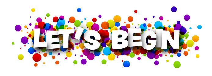 Lets start sign over colorful brush strokes Vector Image
