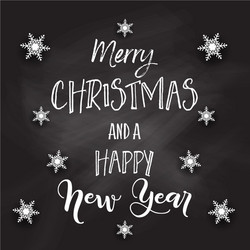 Christmas and holiday season greetings chalkboard Vector Image