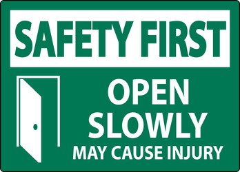 Notice sign please open door slowly people may Vector Image
