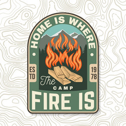 Home is where campfire slogan Royalty Free Vector Image