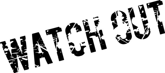 Watch out rubber stamp Royalty Free Vector Image