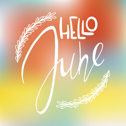 Hand drawing lettering month june in a wreath Vector Image