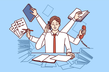 Multi-armed man multitasking with documents Vector Image