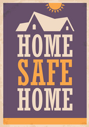 Stay at home and safe set warning graphic Vector Image