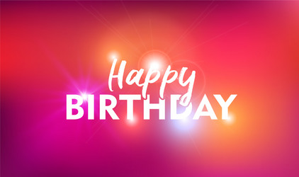Happy birthday card background with text quote Vector Image