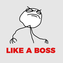 Like a boss meme Royalty Free Vector Image - VectorStock
