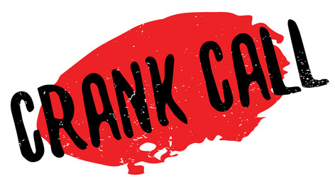 Crank call rubber stamp Royalty Free Vector Image
