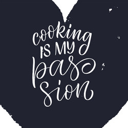 Handwritten lettering quote about kitchen Vector Image