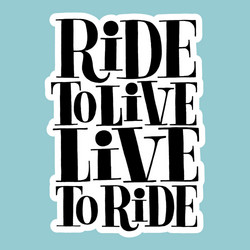 Live to Ride Vector Images (over 1,600)