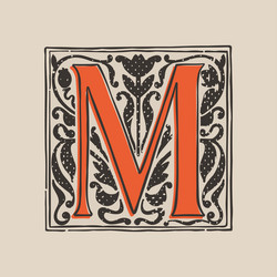 Medieval capital letter m logo in floral ornament Vector Image