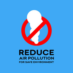 Stop co2 emission reducing air pollution Vector Image