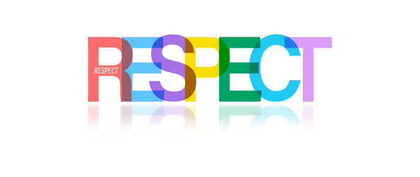 Respect colorful typographic banner for posters Vector Image