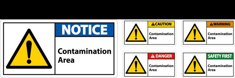 Contamination area notice sign on white background