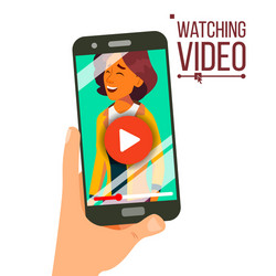 Watching video on smartphone human hands Vector Image