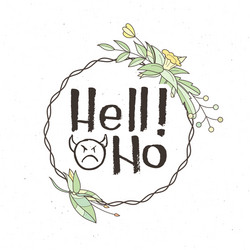Hand lettering grunge card with flower background Vector Image