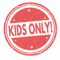 Kids Only Sign Vector Images (over 140)