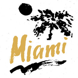 Miami calligraphy lettering handwritten sign hand Vector Image