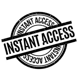 Instant access rubber stamp Royalty Free Vector Image