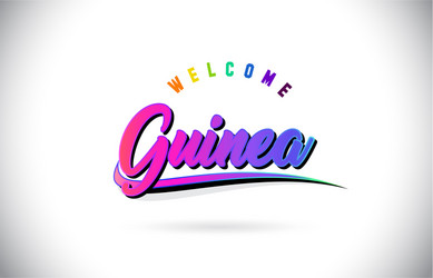Guinea welcome to word text with handwritten font Vector Image