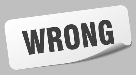 Wrong sticker wrong label Royalty Free Vector Image