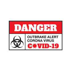 Alert danger signage covid19 corona virus Vector Image