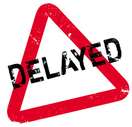 Delayed rubber stamp Royalty Free Vector Image